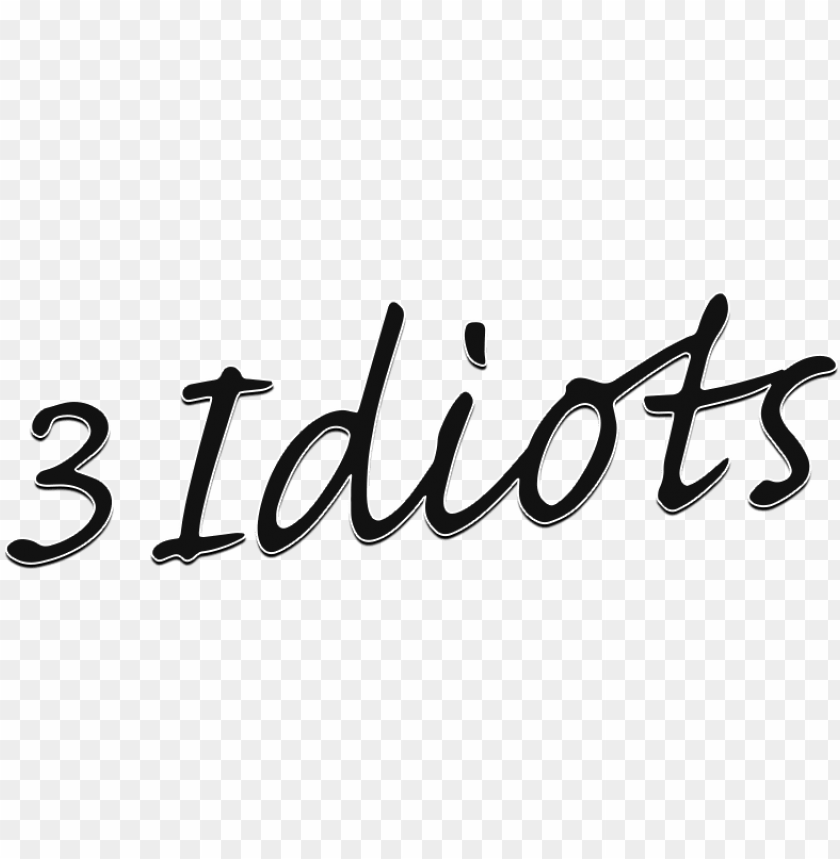 Free download | HD PNG 3 idiots image 3 idiots text PNG transparent ...