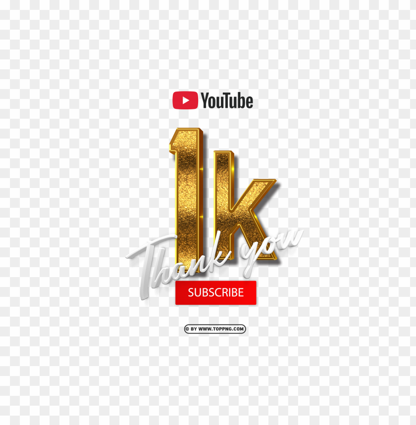 Free download | HD PNG 3d gold youtube 1k subscribe thank you png download - Image ID 488038 ...