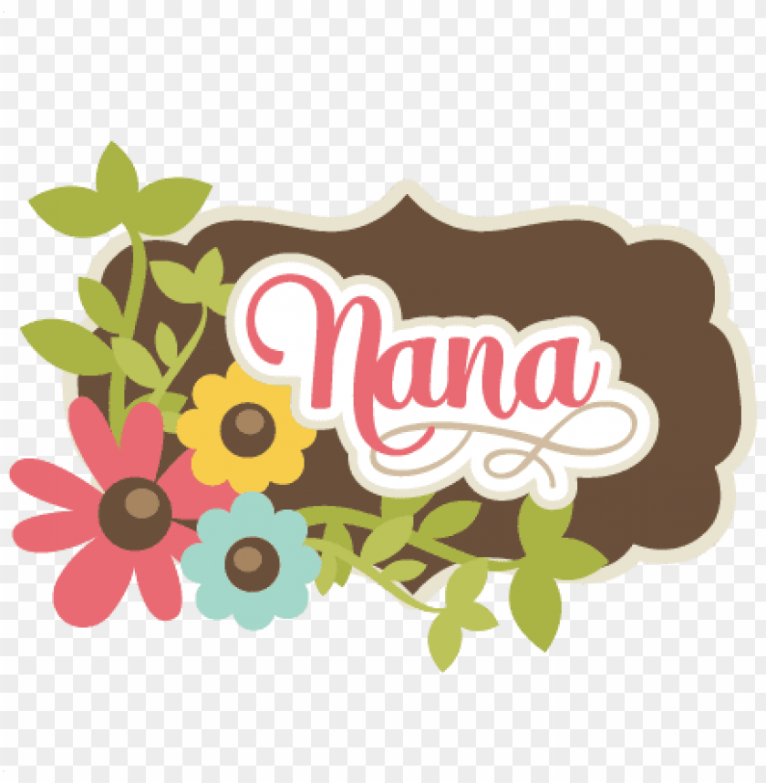 Free download | HD PNG ana svg scrapbook title nana svg cut file ...