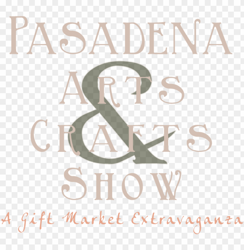 Free download | HD PNG asadena arts and crafts show la life poster PNG ...