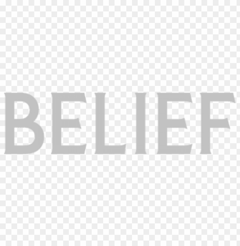 Free download | HD PNG belief PNG transparent with Clear Background ID ...