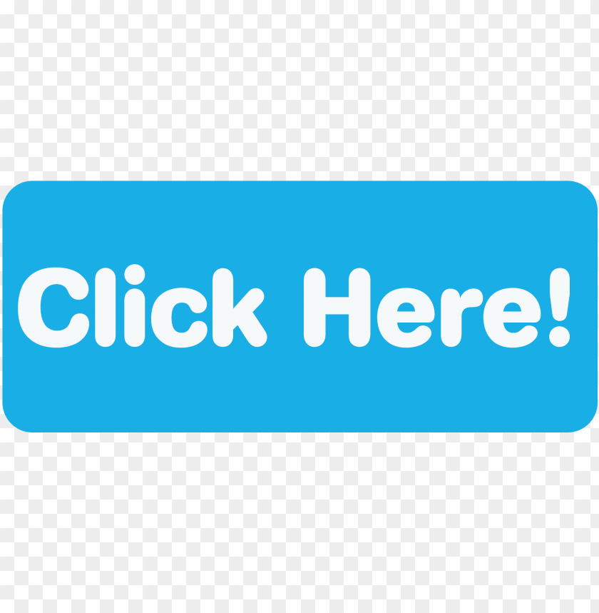 Free download | HD PNG blue click here button click here button PNG transparent with Clear ...