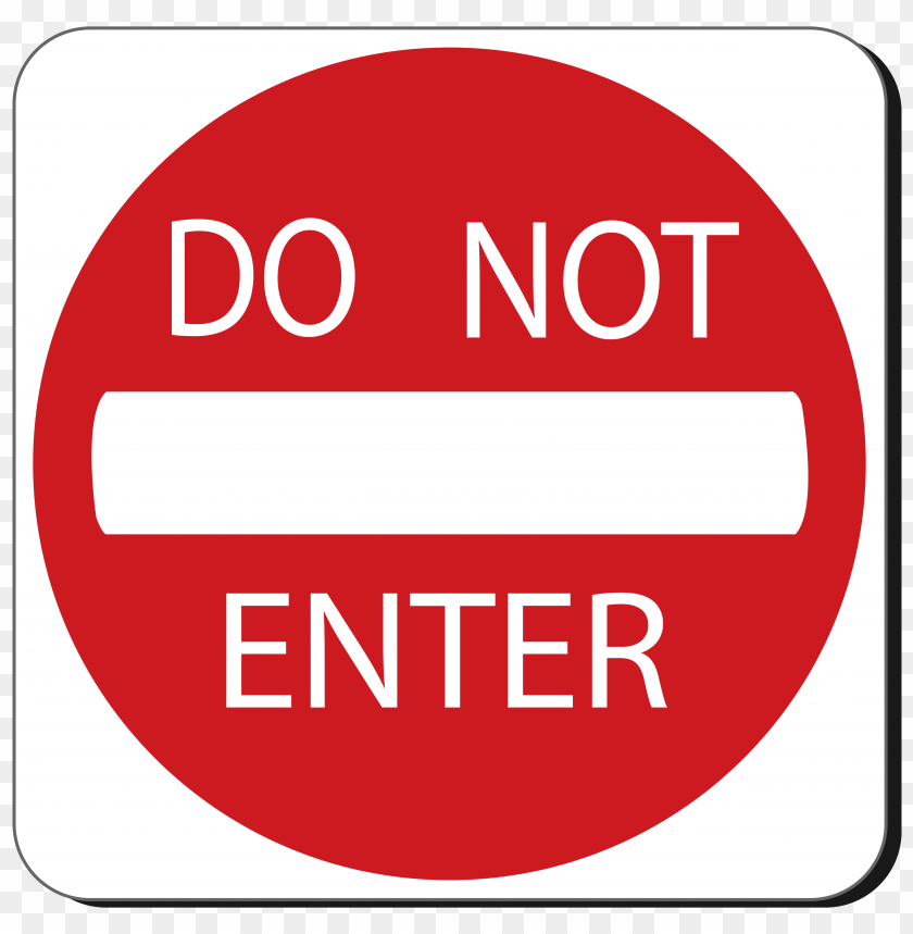 Free download | HD PNG do not enter sign png - Free PNG Images ID 33066 ...
