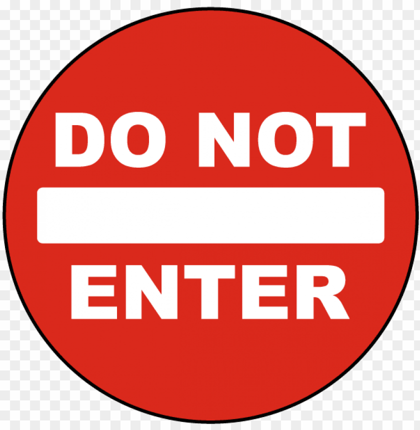 Free download | HD PNG do not enter sign png safety signs do not enter ...