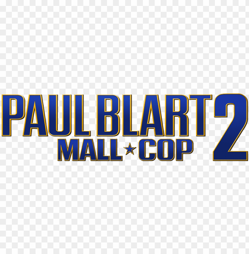 Free download | HD PNG dont miss paul blart paul blart mall cop 2 logo ...
