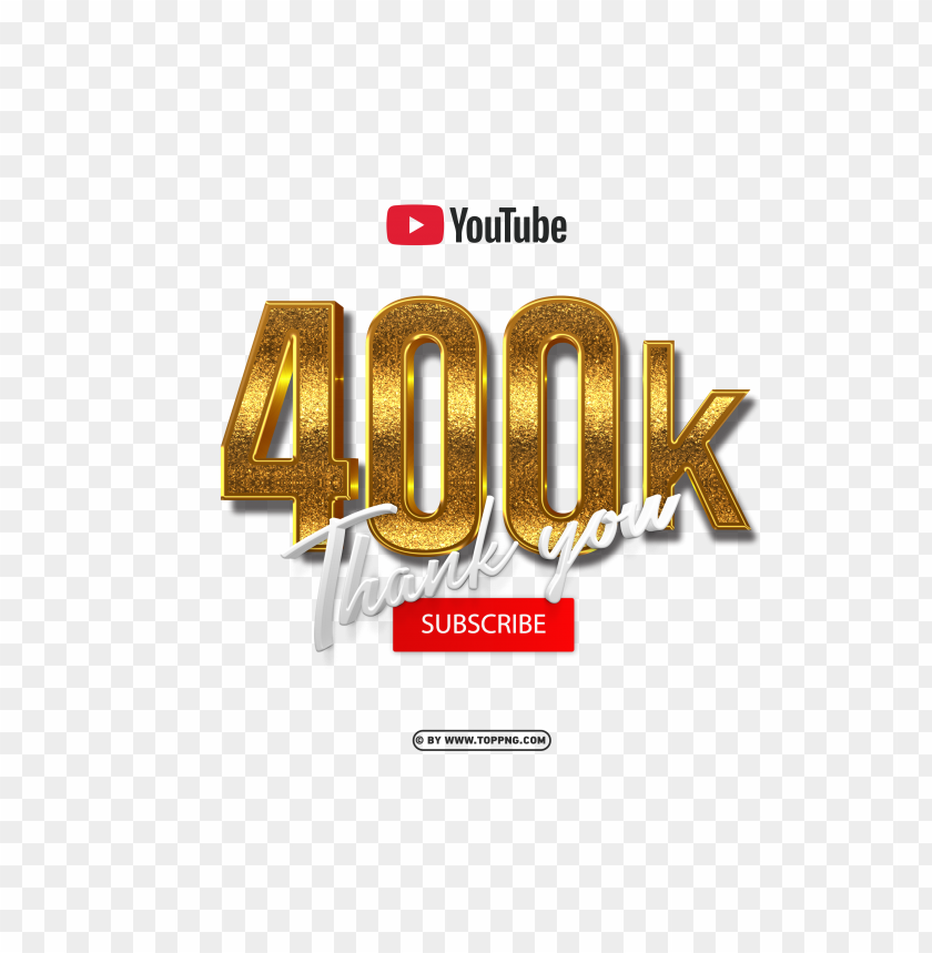 Free download | HD PNG free youtube 400k subscribe thank you 3d gold ... Free download | HD PNG free youtube 400k subscribe thank you 3d gold ...