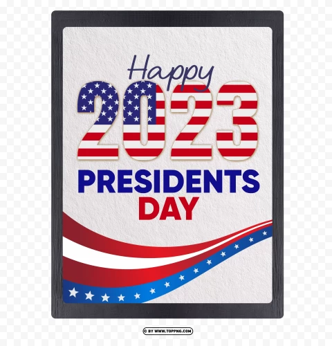 Free download | HD PNG happy presidents day 2023 transparent png ...