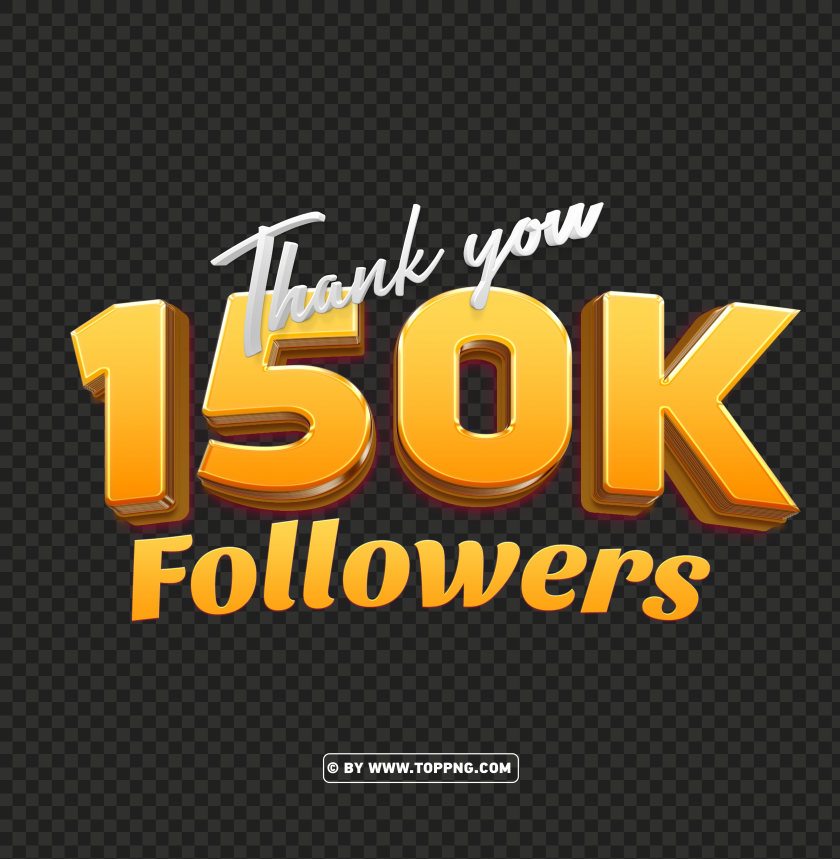 Free download | HD PNG hd file 150k followers gold thank you png ...