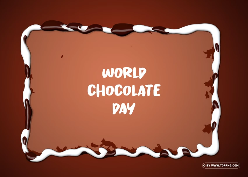 Free download | HD PNG hd world chocolate day melted icing frame ...