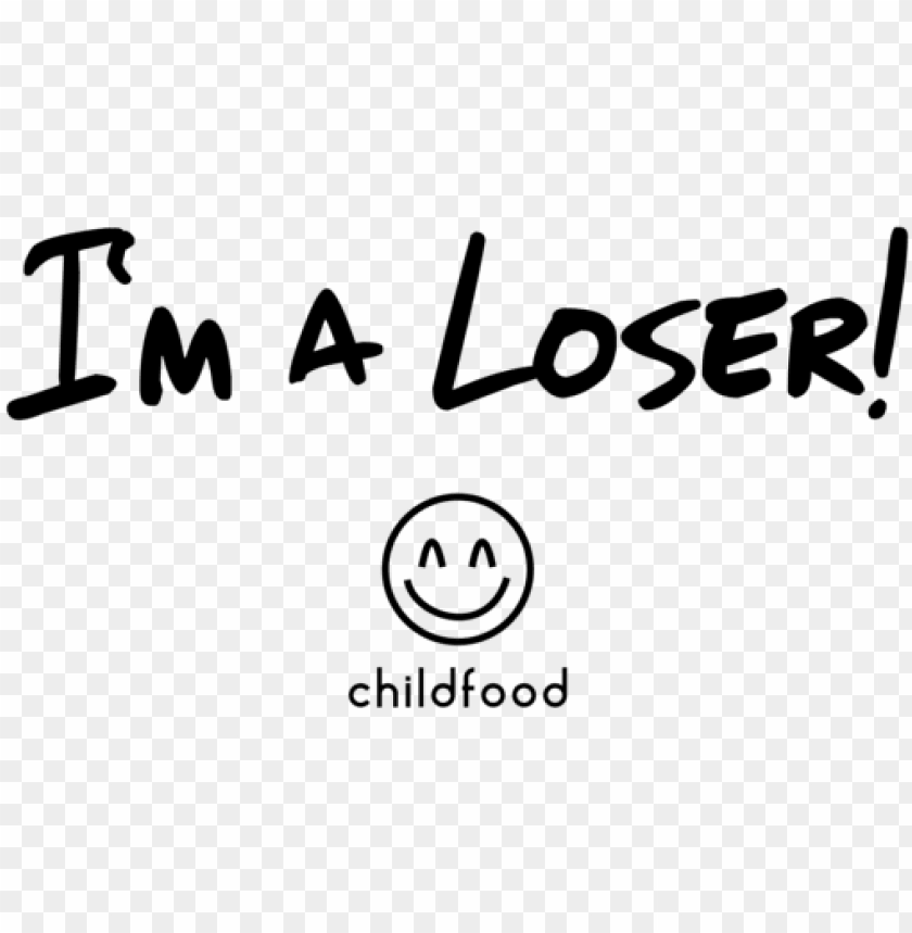 Free download | HD PNG im a loser im a loser PNG transparent with Clear ...
