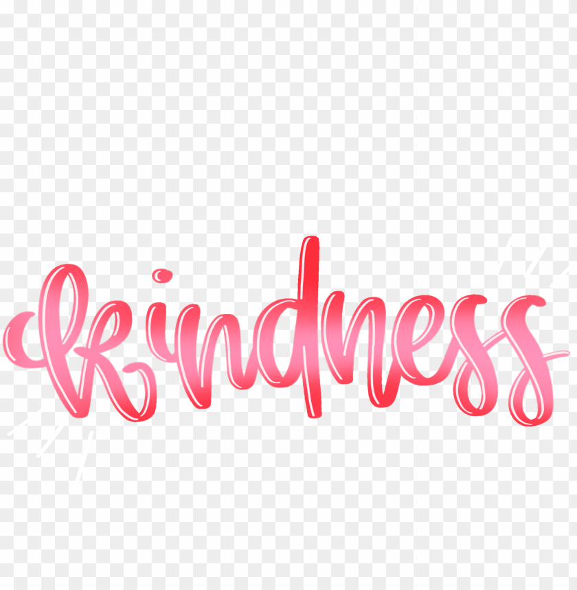 Free download | HD PNG kindness graphics calligraphy PNG image with ...