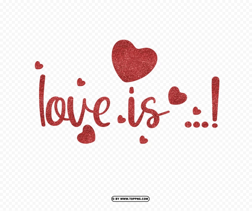 Free download | HD PNG love is words text expression png - Image ID ...