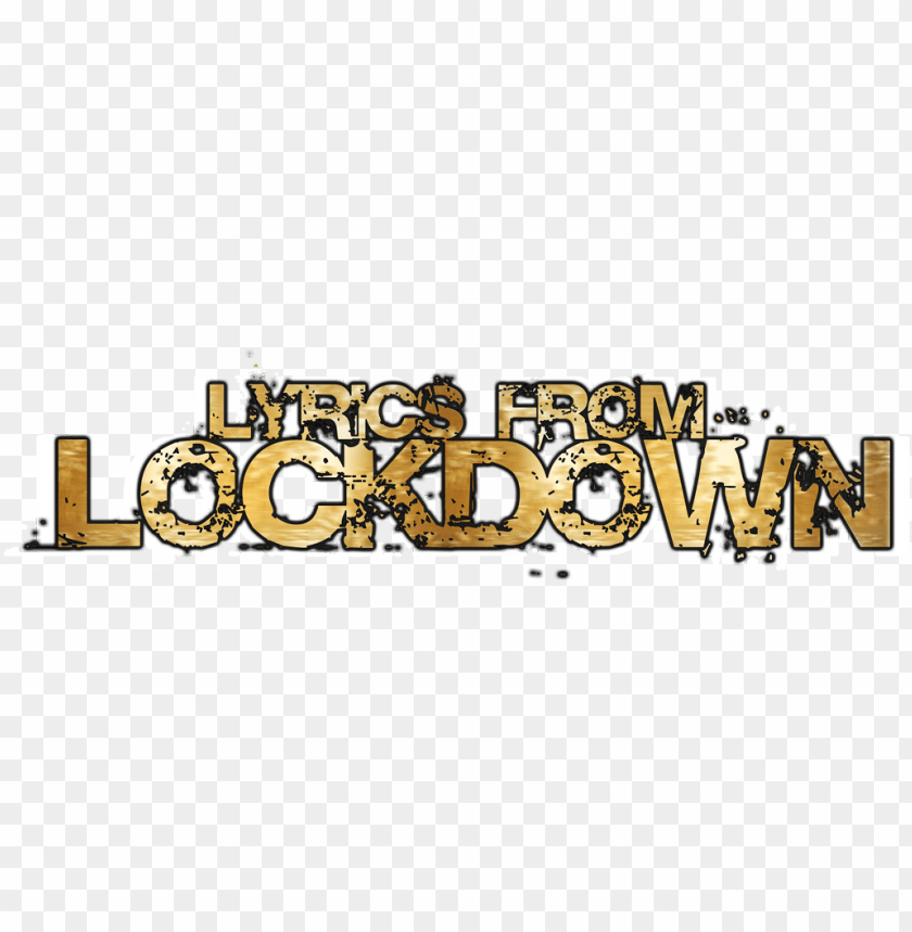 Free download | HD PNG lyrics from lockdown PNG transparent with Clear ...