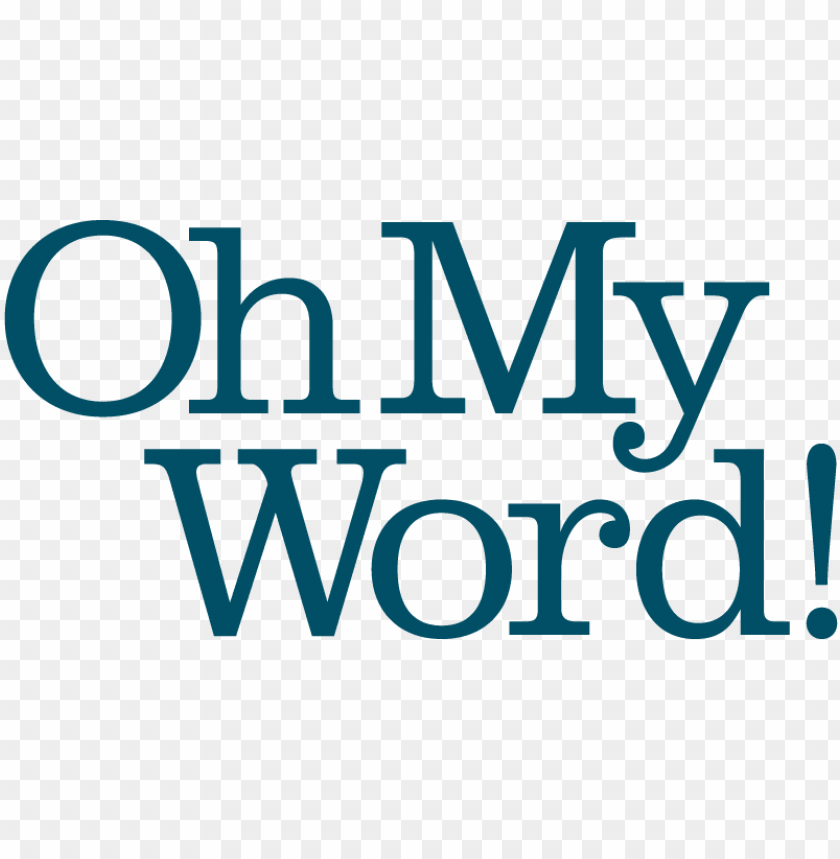 Free download | HD PNG oh my word PNG transparent with Clear Background ...