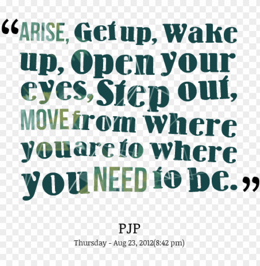 Free download | HD PNG quotes to wake up PNG transparent with Clear ...