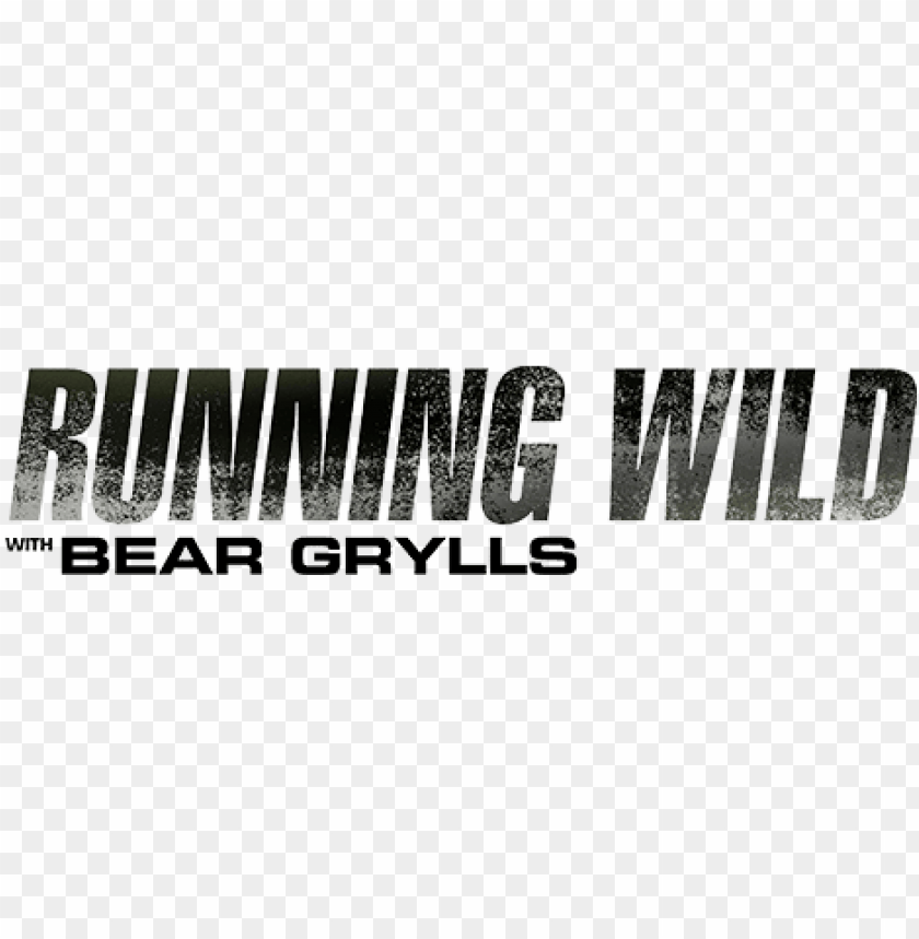 Free download | HD PNG running wild with bear grylls running wild with ...