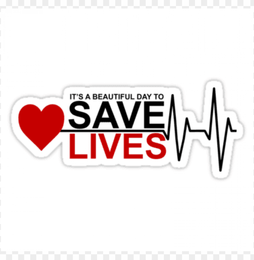 Free download | HD PNG save lives PNG transparent with Clear Background ...