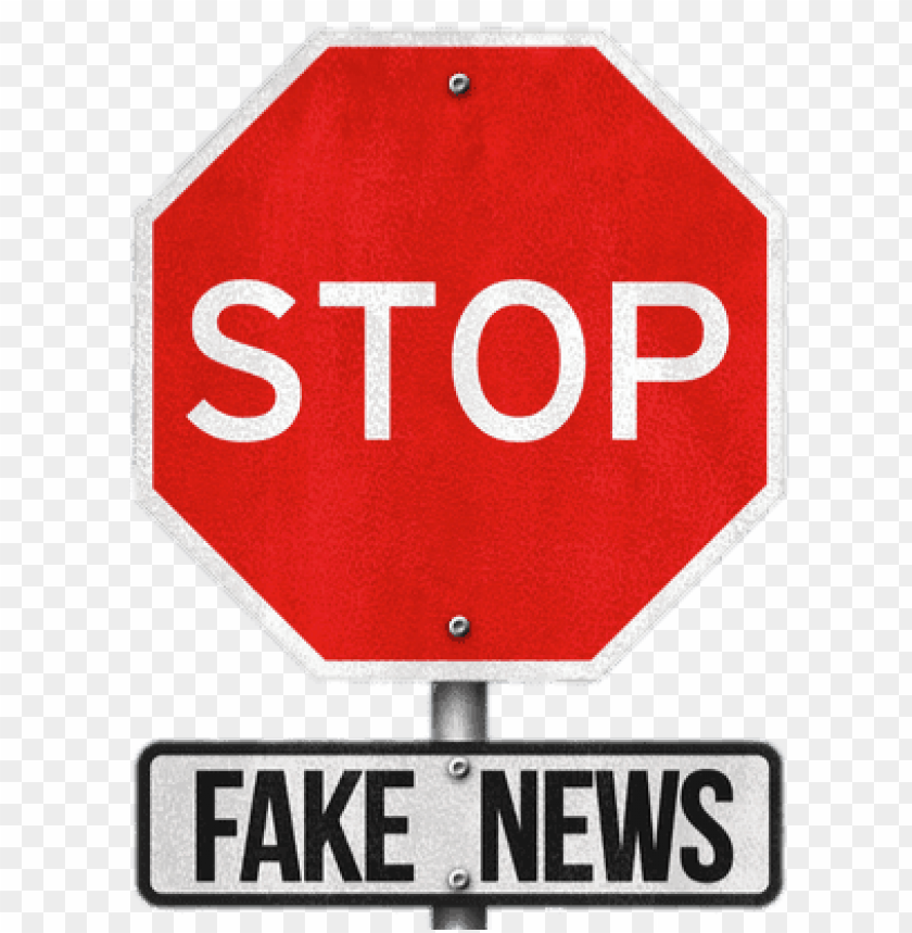 Stop Fake News Sign cutout PNG & clipart images | TOPpng Stop Fake News Sign cutout PNG & clipart images | TOPpng