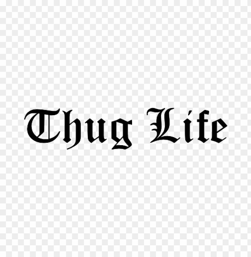 Free download | HD PNG thug life text PNG transparent with Clear ...