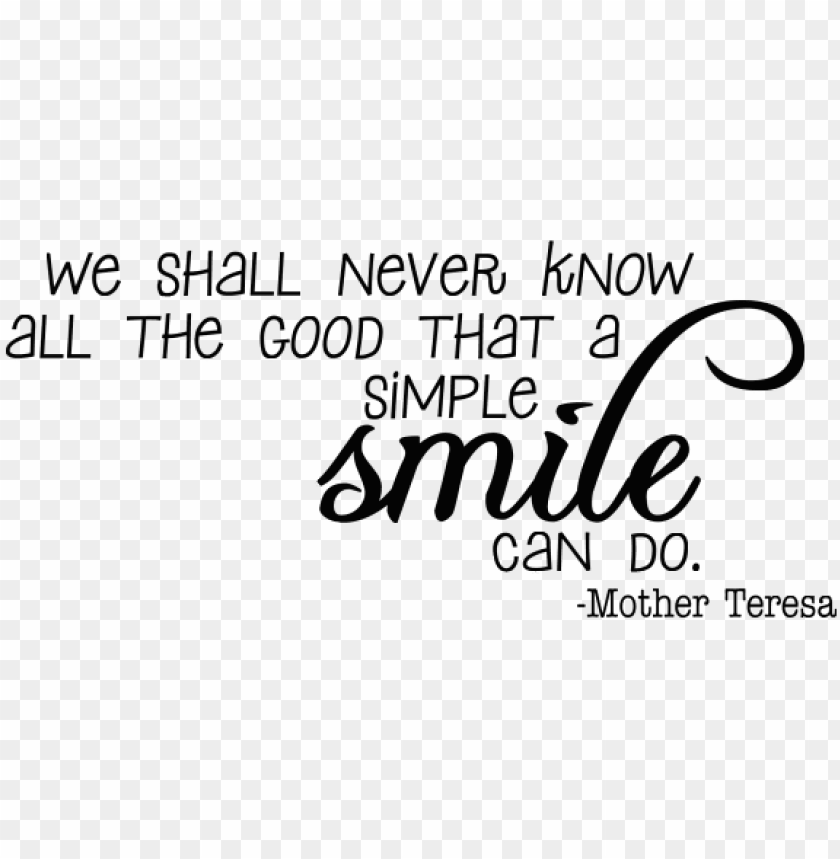 Free download | HD PNG transparent smile quote by mother teresa PNG ...