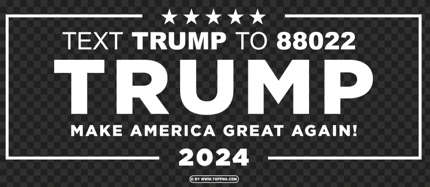 Free download | HD PNG trump 2024 white text campaign banner png ...