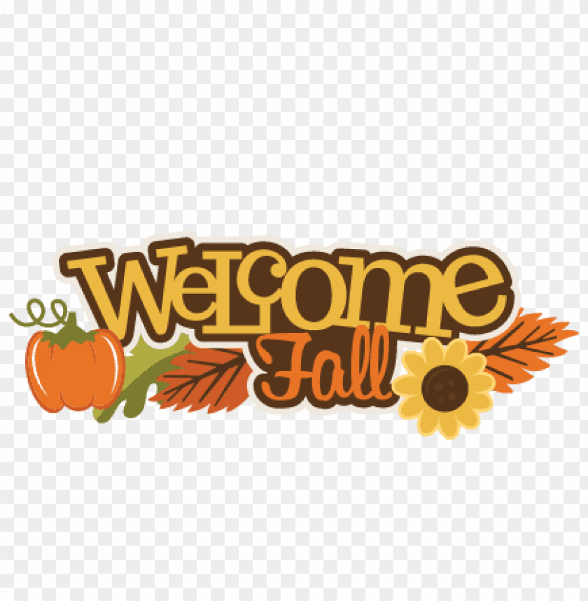 Free download | HD PNG welcome fall svg scrapbook title pumpkin svg ...