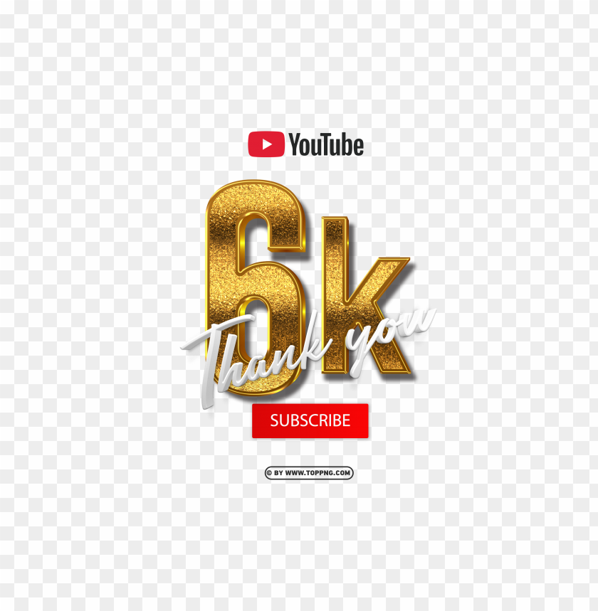 Free download | HD PNG youtube 6k subscribe thank you png transparent ...